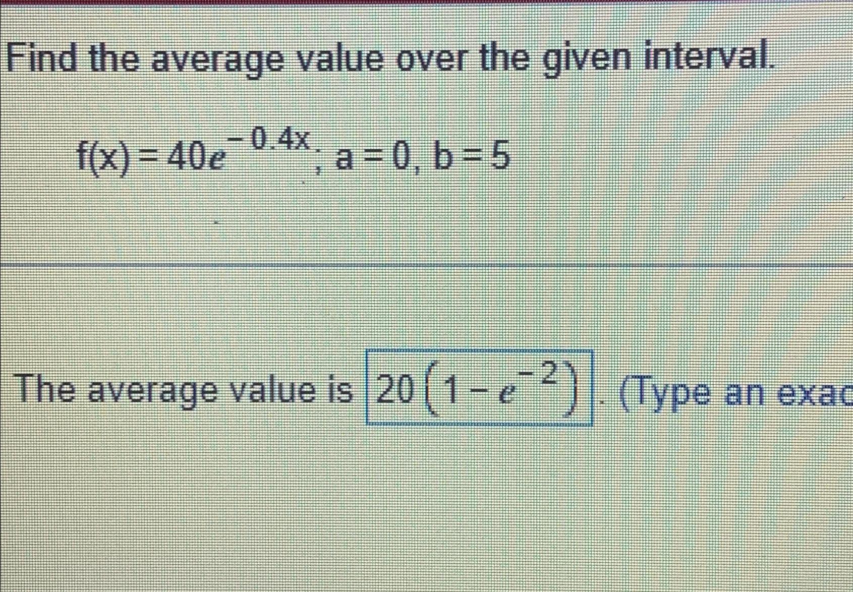 Solved Find the average value over the given | Chegg.com
