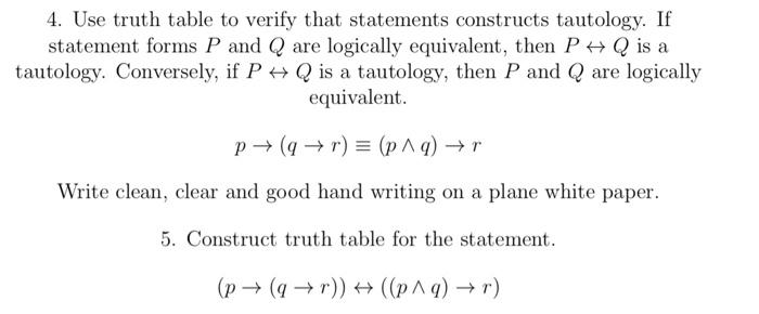 Solved 4. Use truth table to verify that statements | Chegg.com