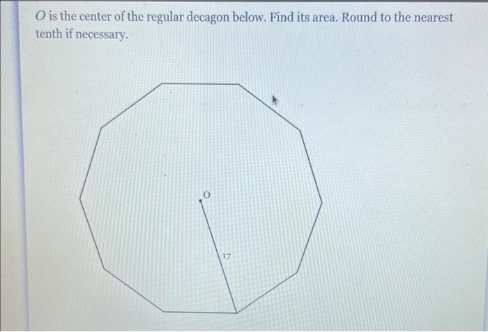 Solved O is the center of the regular decagon below. Find | Chegg.com