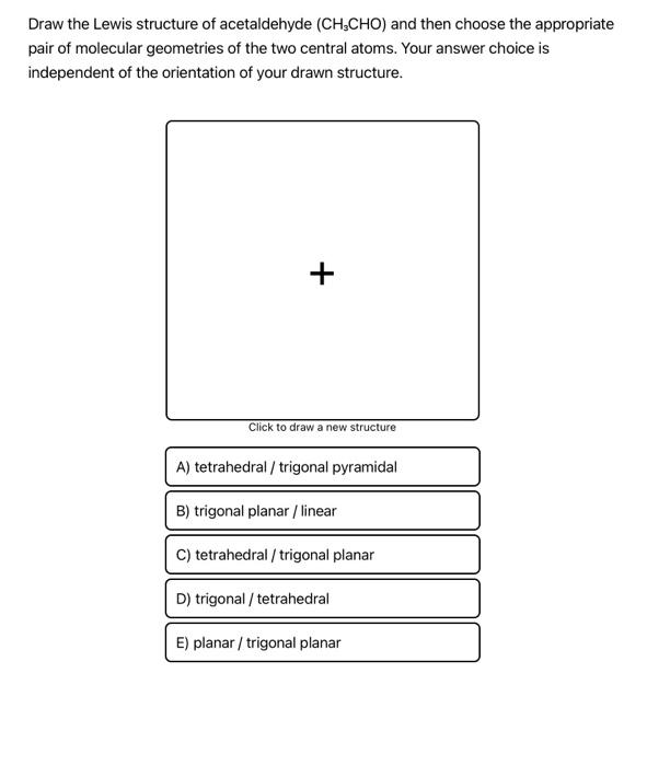 Solved Draw the Lewis structure of acetaldehyde (CH3CHO) and | Chegg.com