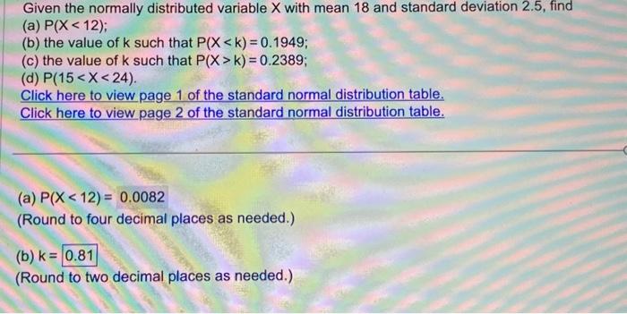 Solved Given the normally distributed variable X with mean | Chegg.com