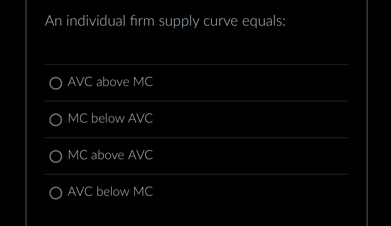 Solved An individual firm supply curve equals:AVC above MCMC | Chegg.com