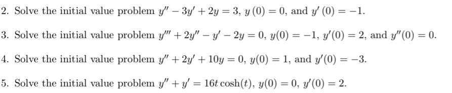 Solved Solve the initial value problem y''-3y'+2y=3,y(0)=0, | Chegg.com