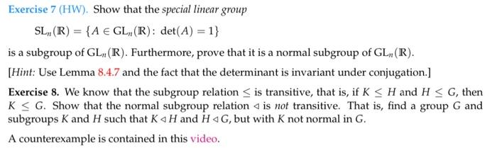 Solved Exercise 7 (HW). Show that the special linear group | Chegg.com