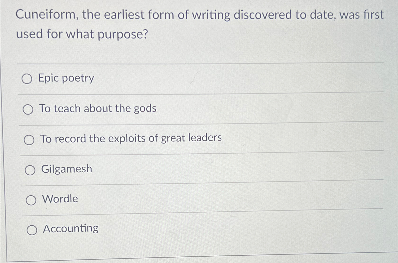 Solved Cuneiform, the earliest form of writing discovered to | Chegg.com