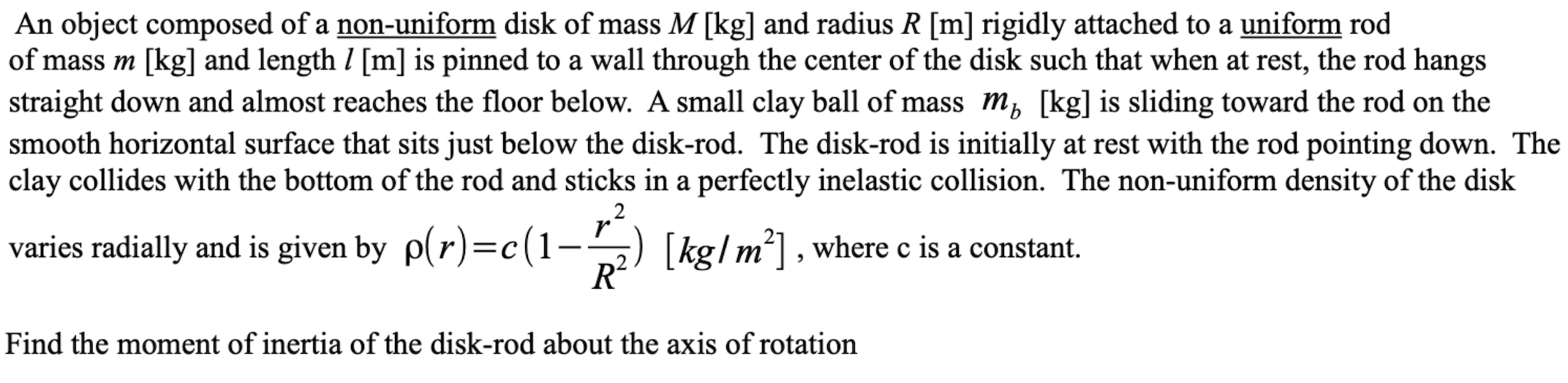 Solved An object composed of a non-uniform disk of mass | Chegg.com