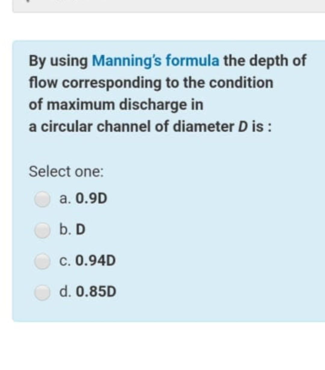 Solved By using Manning's formula the depth of flow | Chegg.com