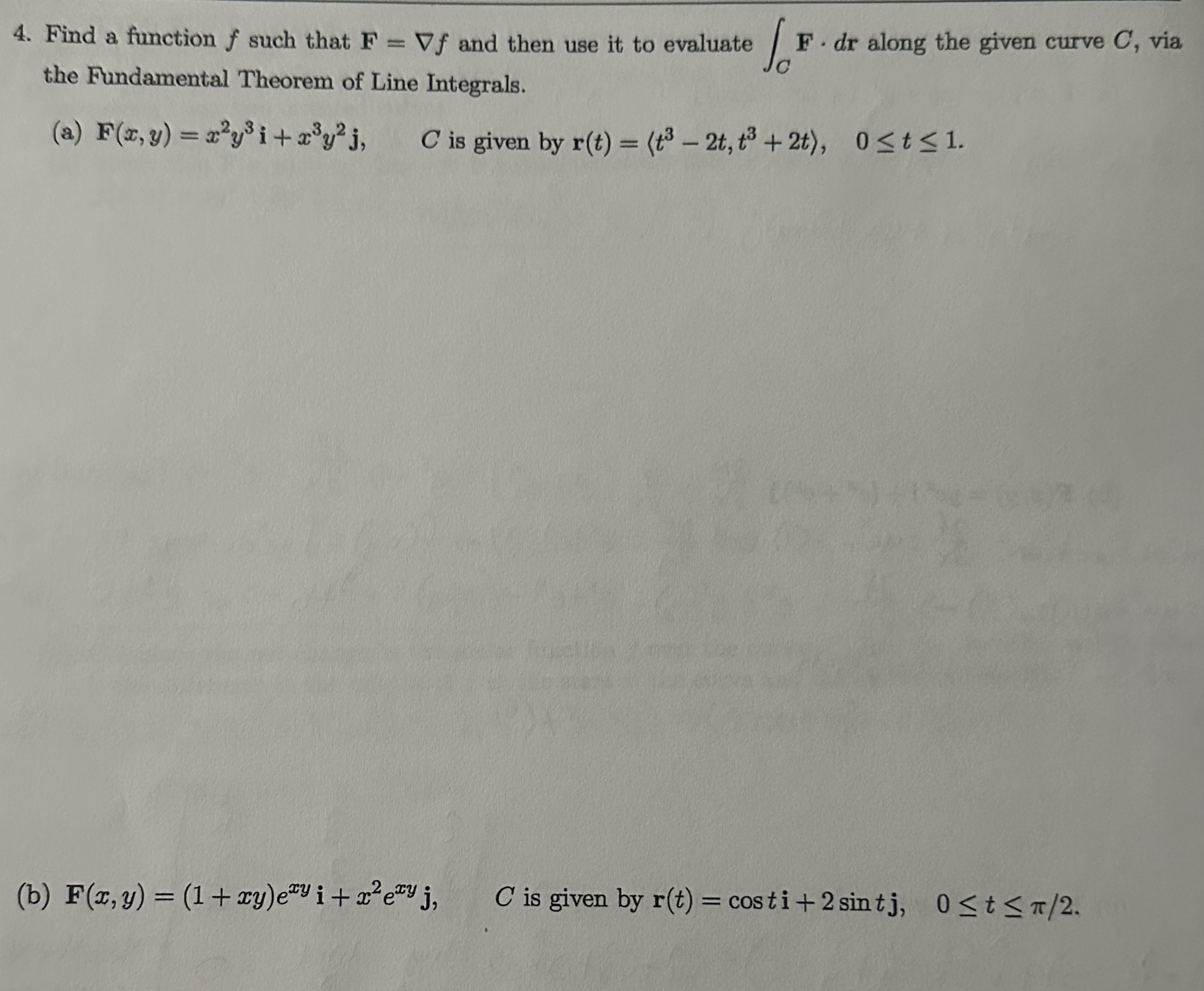 Solved Find a function f ﻿such that F=gradf and then use it | Chegg.com