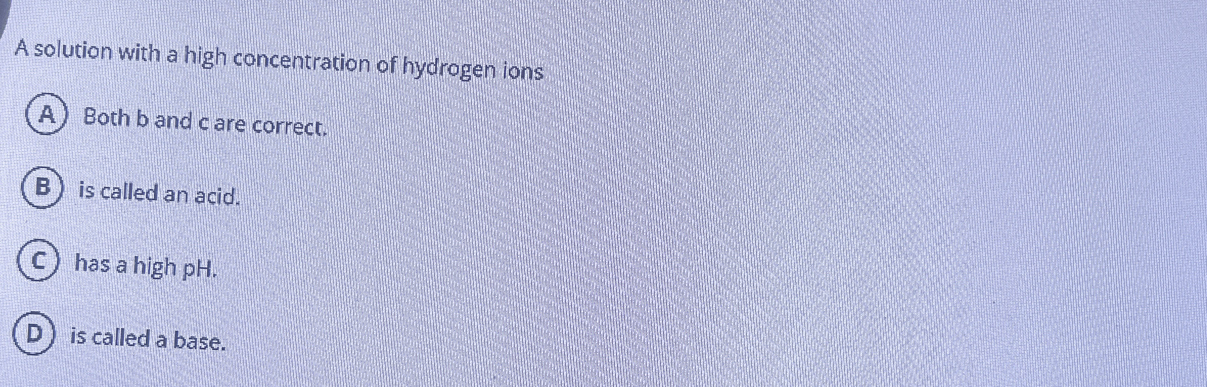 Solved A solution with a high concentration of hydrogen | Chegg.com