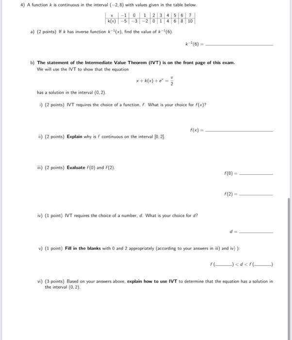Solved 4) A function k is continuous in the interval (−2,8) | Chegg.com