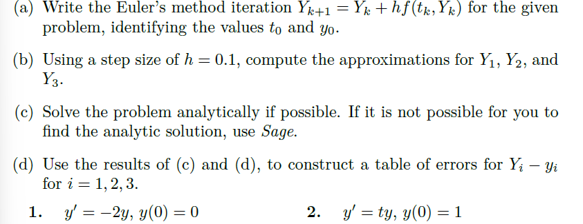 Solved (a) ﻿Write the Euler's method iteration | Chegg.com