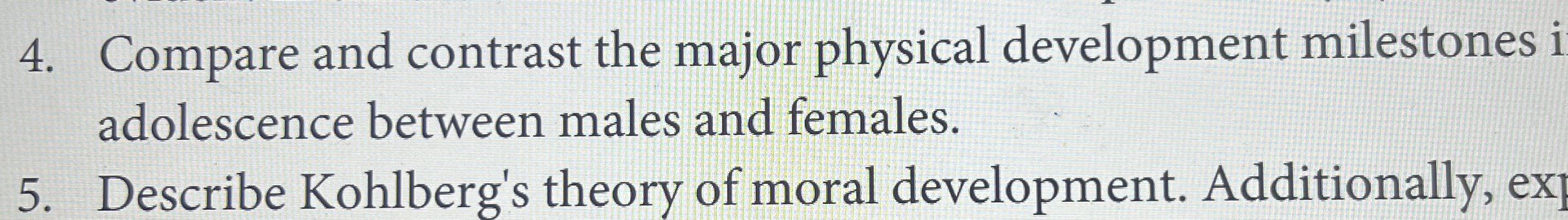 Solved Compare and contrast the major physical development | Chegg.com