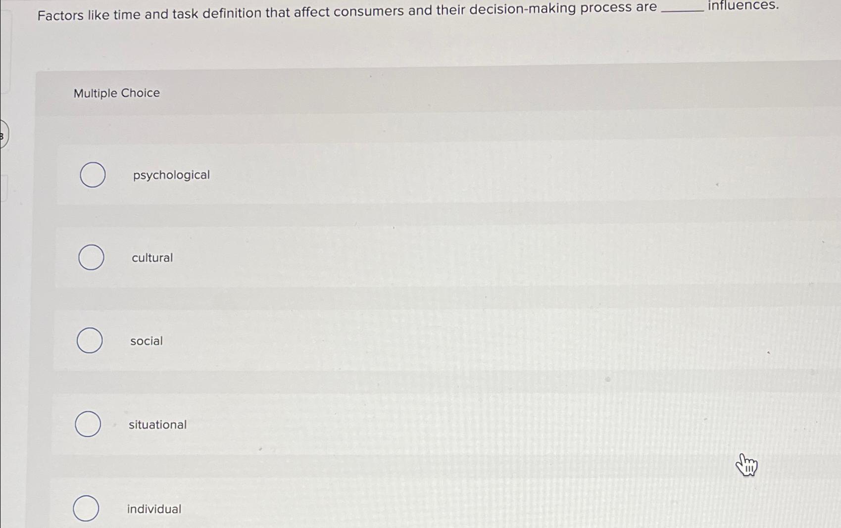 Solved Factors like time and task definition that affect | Chegg.com