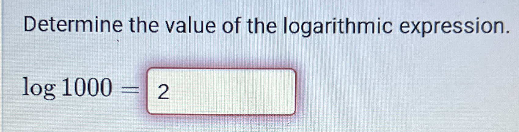 Solved Determine the value of the logarithmic | Chegg.com