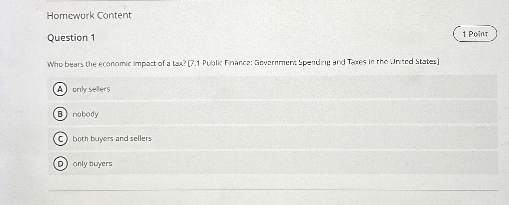 Solved Homework ContentQuestion 11 ﻿PointWho bears the | Chegg.com