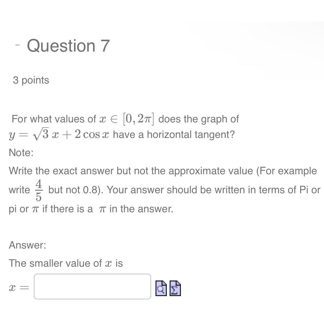 Solved Question 73 ﻿pointsFor what values of xin[0,2π] ﻿does | Chegg.com