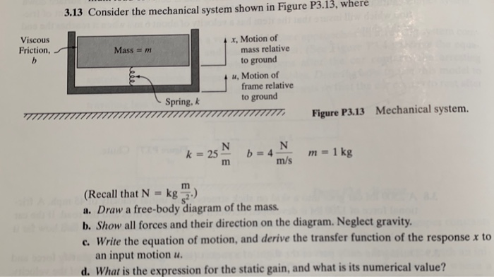 Solved 3.13 Consider the mechanical system shown in Figure | Chegg.com