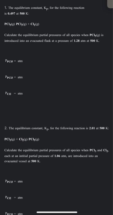 Solved 1. The equilibrium constant, Kp. for the following | Chegg.com