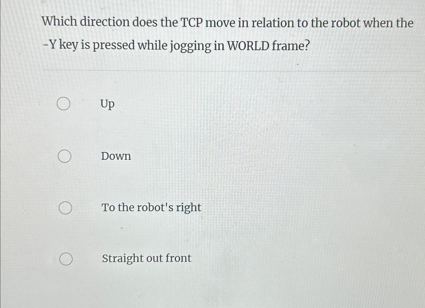Solved Which direction does the TCP move in relation to the | Chegg.com