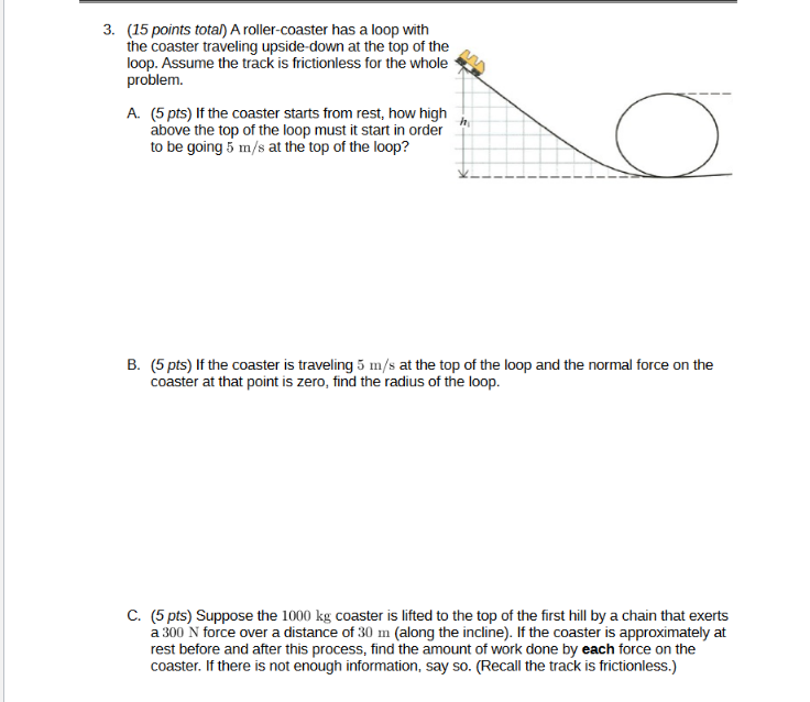 Solved (15 ﻿points total) ﻿A roller-coaster has a loop | Chegg.com