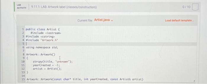 Solved 9.11 LAB: Artwork label (classes/constructors) Given | Chegg.com