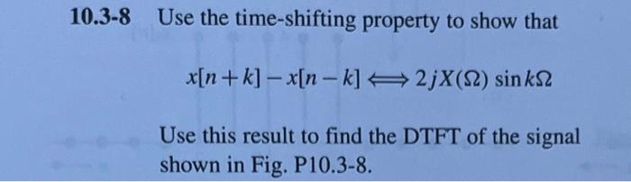 Solved 10.3-8 Use the time-shifting property to show that | Chegg.com