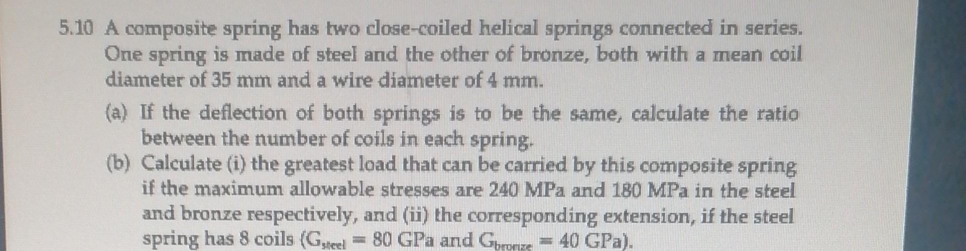 Solved STL261S - Section C: Close coiled helical springs | Chegg.com