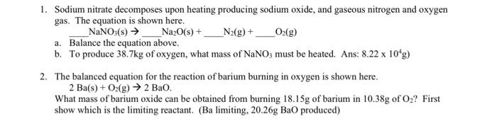 Solved 1. Sodium nitrate decomposes upon heating producing | Chegg.com