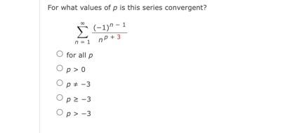 Solved For what values of p is this series convergent? | Chegg.com
