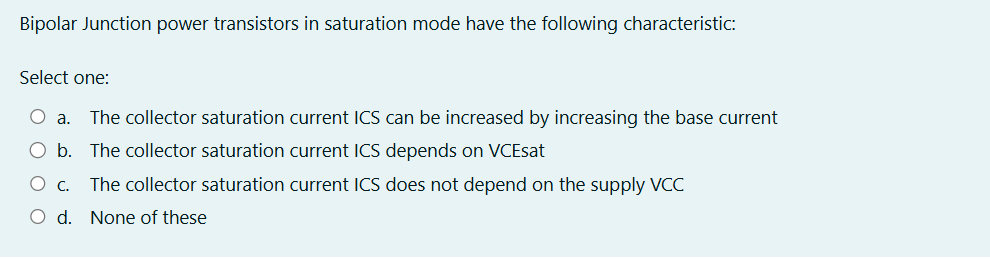 Solved Bipolar Junction power transistors in ﻿saturation | Chegg.com