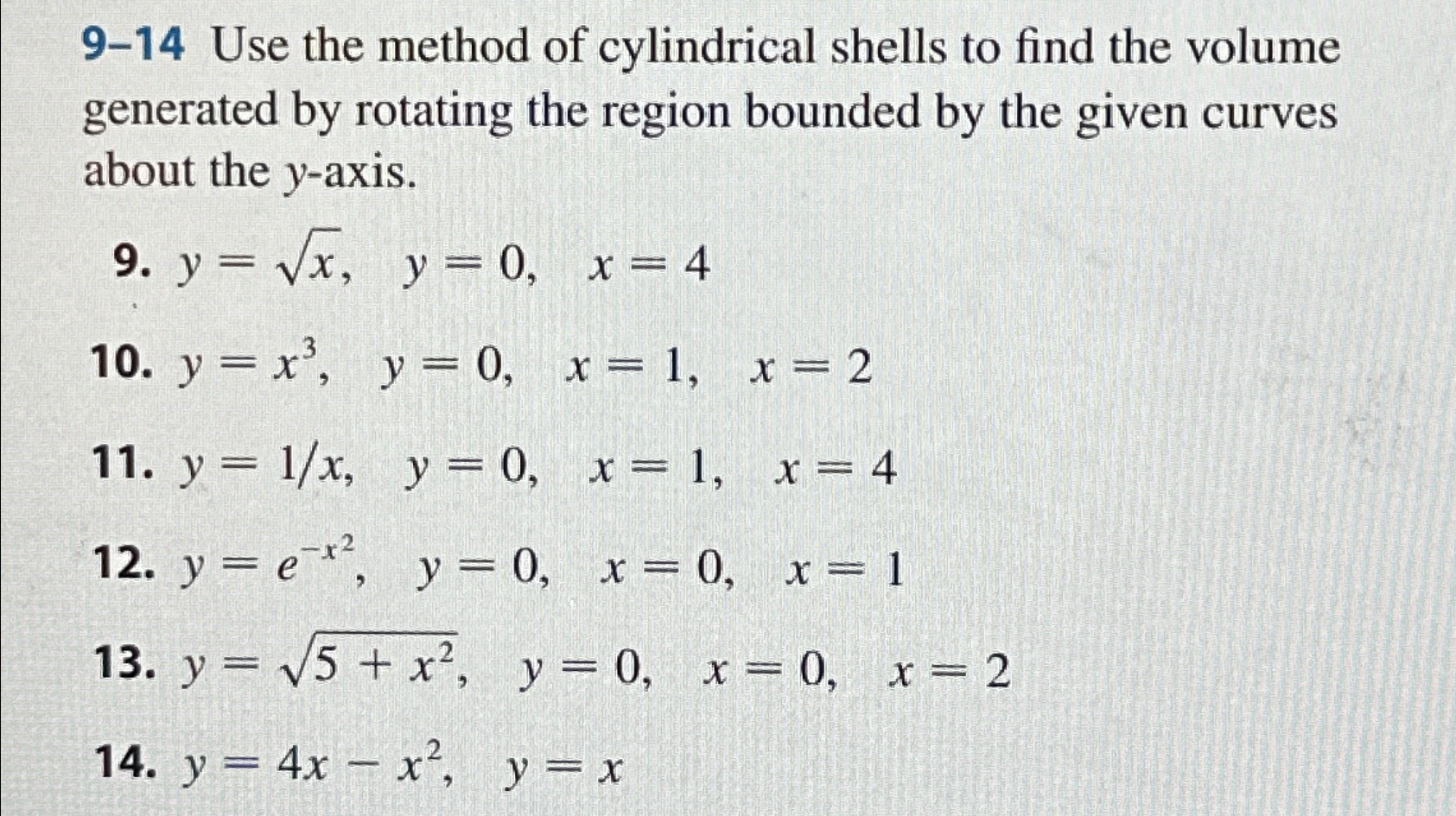 Solved 9-14 ﻿Use the method of cylindrical shells to find | Chegg.com
