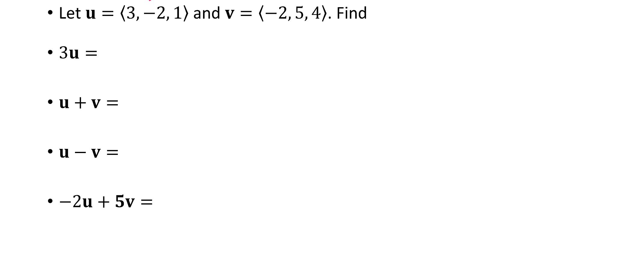 Solved Let ) ﻿and ). ﻿Find3u=u+v=u-v=-2u+5v= | Chegg.com