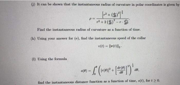 Solved (i) It can be shown that the instantaneous radius of | Chegg.com