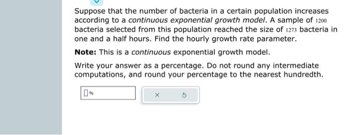 Solved Suppose that the number of bacteria in a certain | Chegg.com
