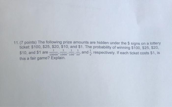 Solved 11.(7 points) The following prize amounts are hidden | Chegg.com