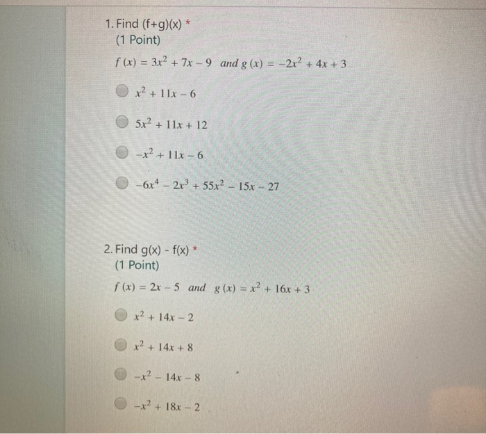 Solved 1. Find (f+g)(x) * (1 Point) f (x) = 3x² + 7x - 9 and | Chegg.com Solved 1. Find (f+g)(x) * (1 Point) f (x) = 3x² + 7x - 9 and | Chegg.com
