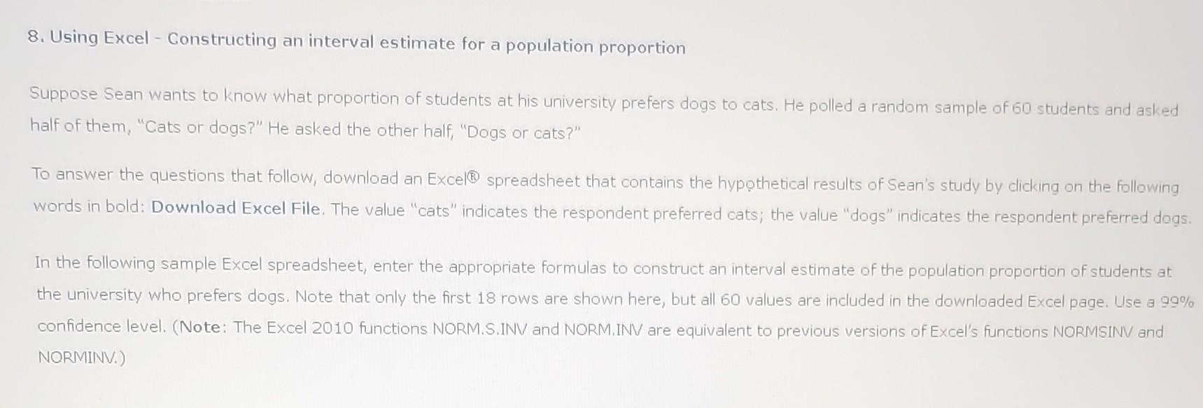 Solved 8. Using Excel - Constructing an interval estimate | Chegg.com