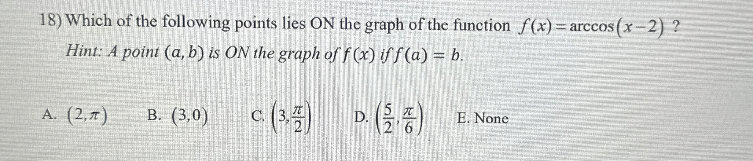 Solved Which of the following points lies ON the graph of | Chegg.com