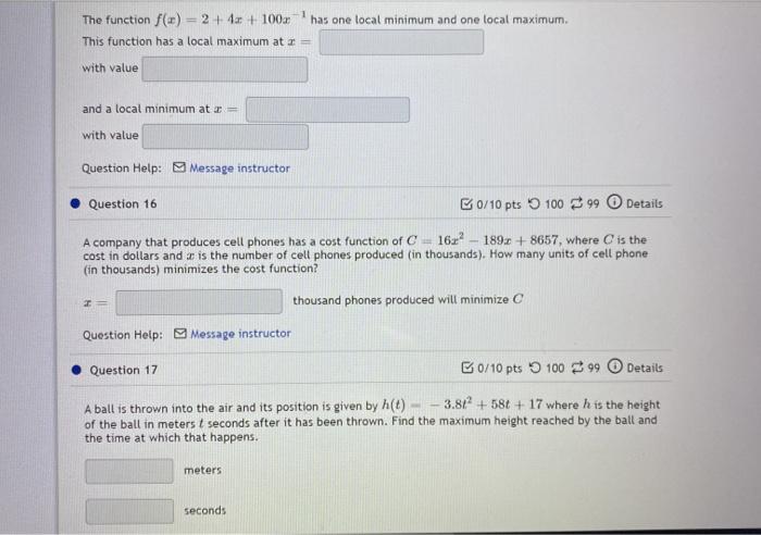 Solved The function f(x) = 2 + 4x + 100 has one local | Chegg.com