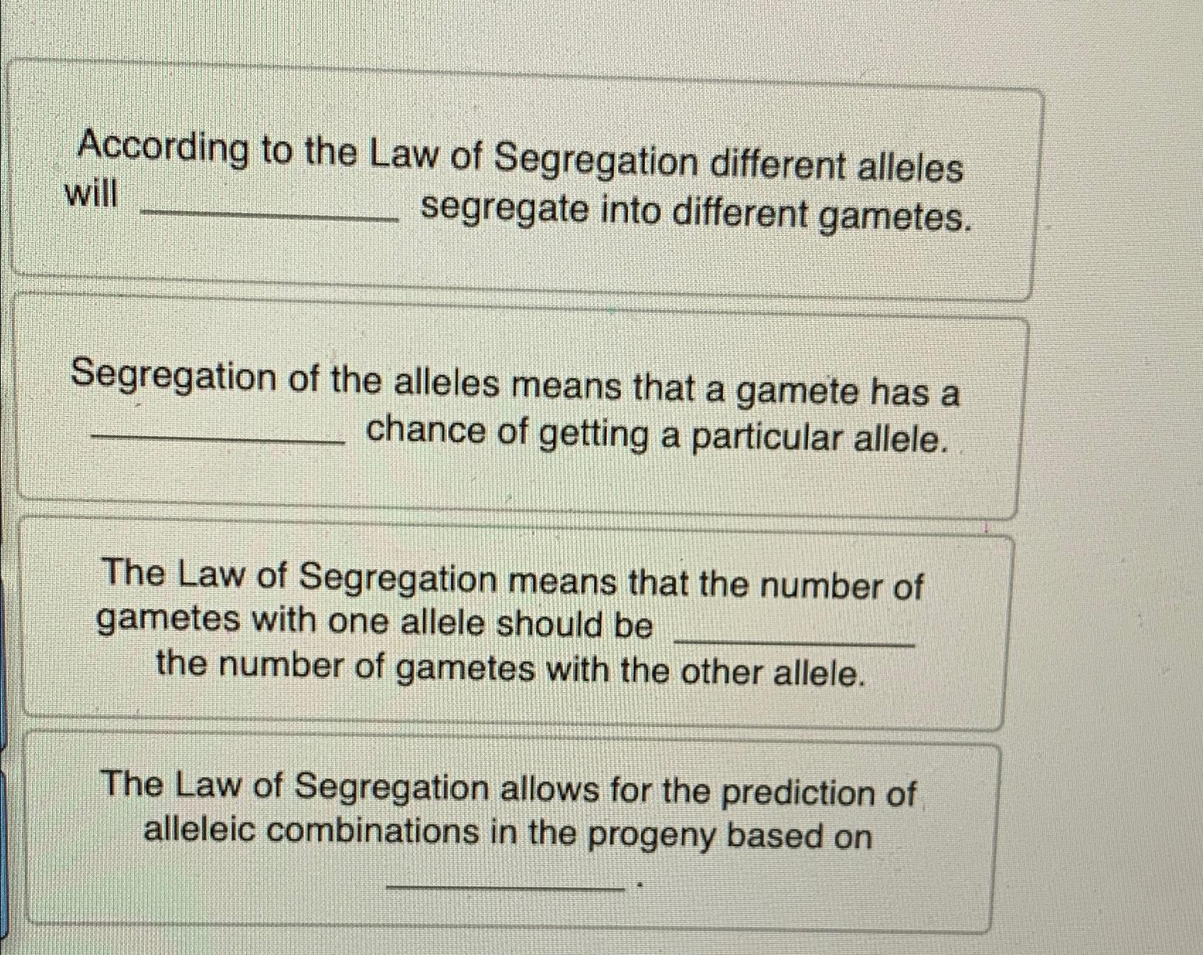Solved According to the Law of Segregation different alleles | Chegg.com