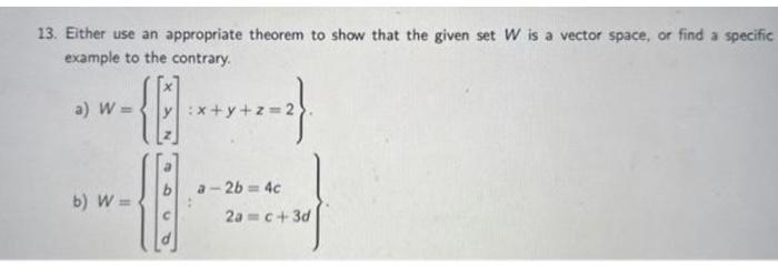 Solved 13. Either use an appropriate theorem to show that | Chegg.com