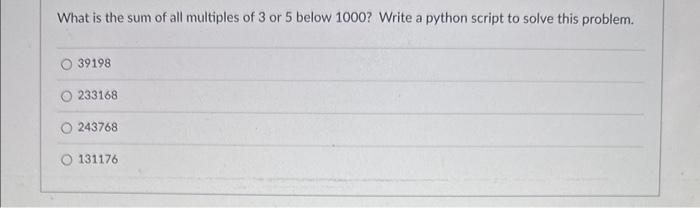 Solved What is the sum of all multiples of 3 or 5 below 1000 | Chegg.com