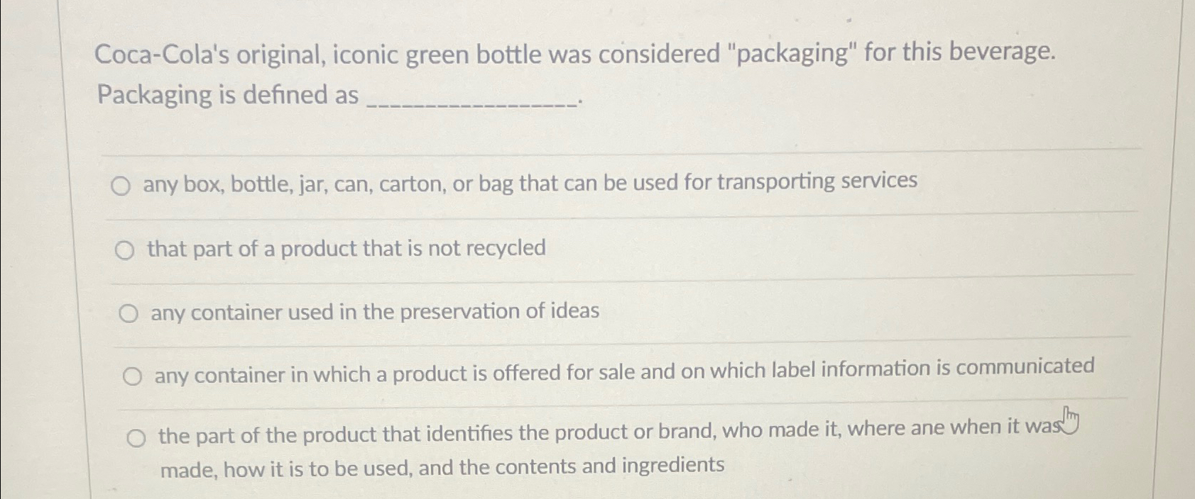 Solved Coca-Cola's original, iconic green bottle was | Chegg.com