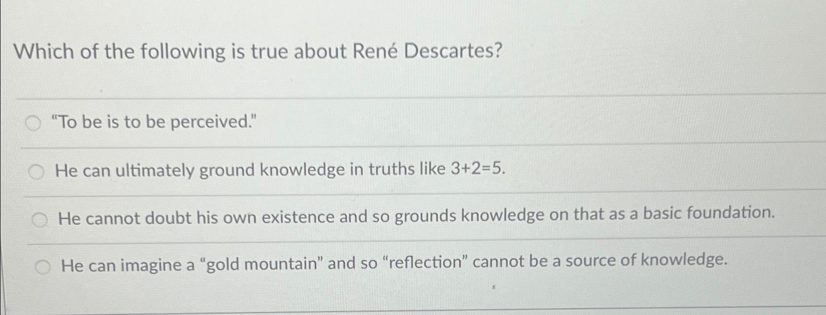 Solved Which of the following is true about René | Chegg.com