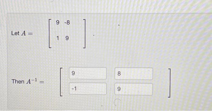 Solved A=[91−89] | Chegg.com