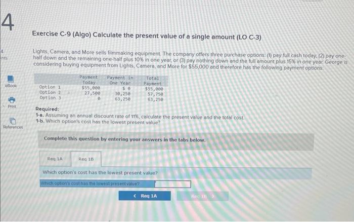 Solved Exercise C-9 (Algo) Calculate the present value of a | Chegg.com