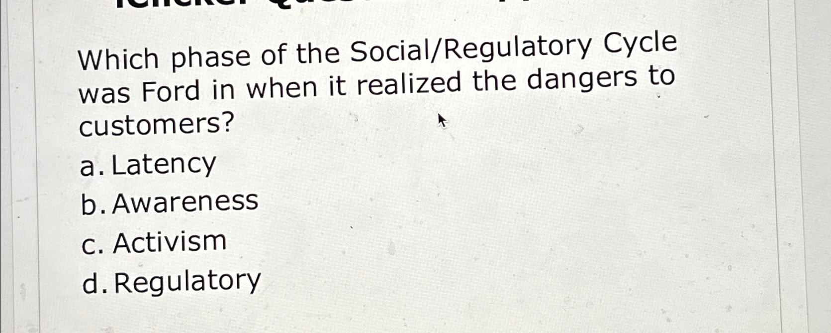 Solved Which phase of the Social/Regulatory Cycle was Ford | Chegg.com