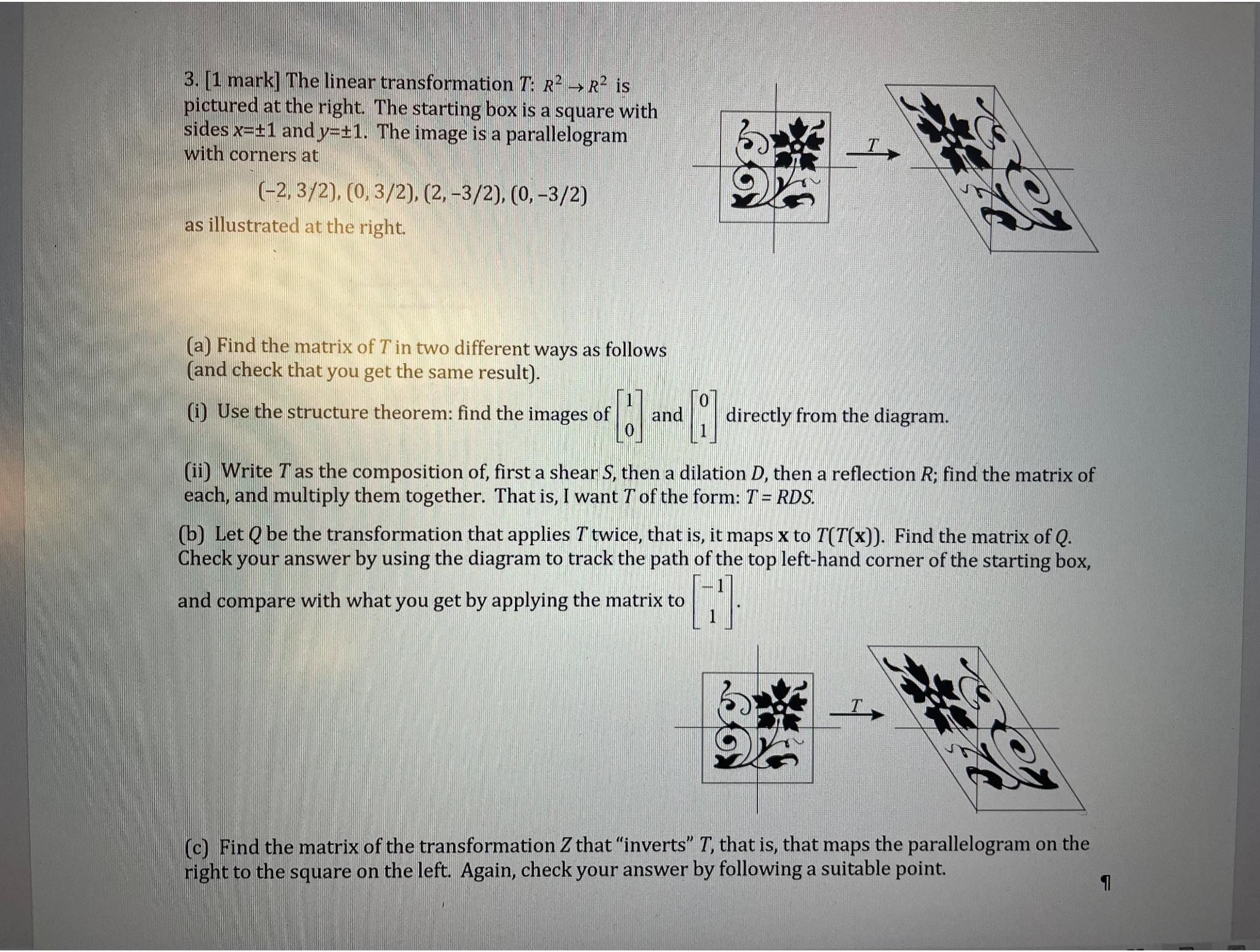 Solved • ﻿[1 ﻿mark] ﻿The linear transformation T:R2→R2 ﻿is | Chegg.com