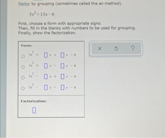 Solved Factor by grouping (sometimes called the ac-method). | Chegg.com