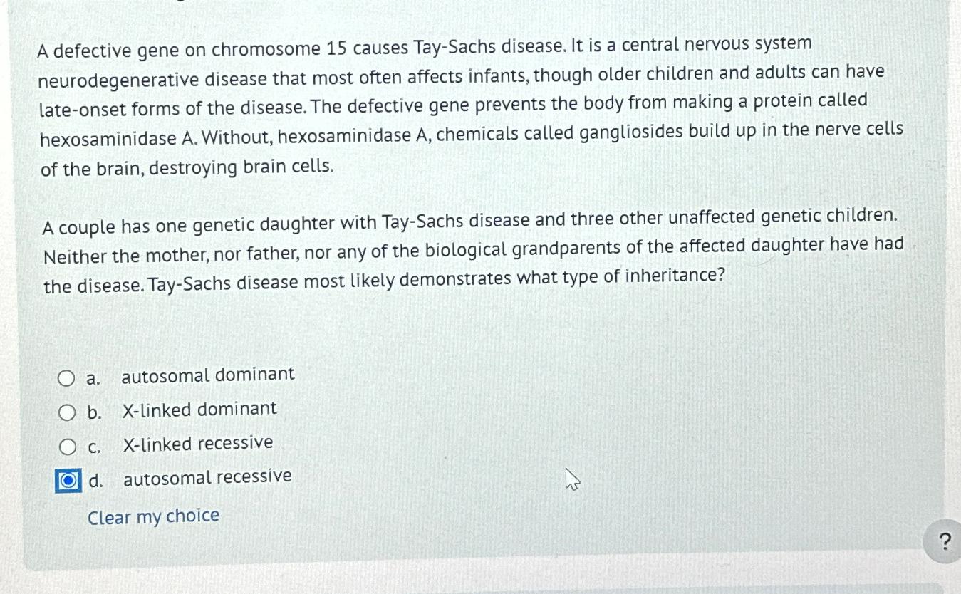 Solved A defective gene on chromosome 15 ﻿causes Tay-Sachs | Chegg.com